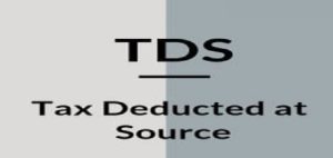 TDS Full Form, History of TDS, Advantage & Disadvantage, Standard Rate