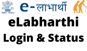 E-Labharthi, Check Payment Status, Beneficiary Status List, Login, Benefit