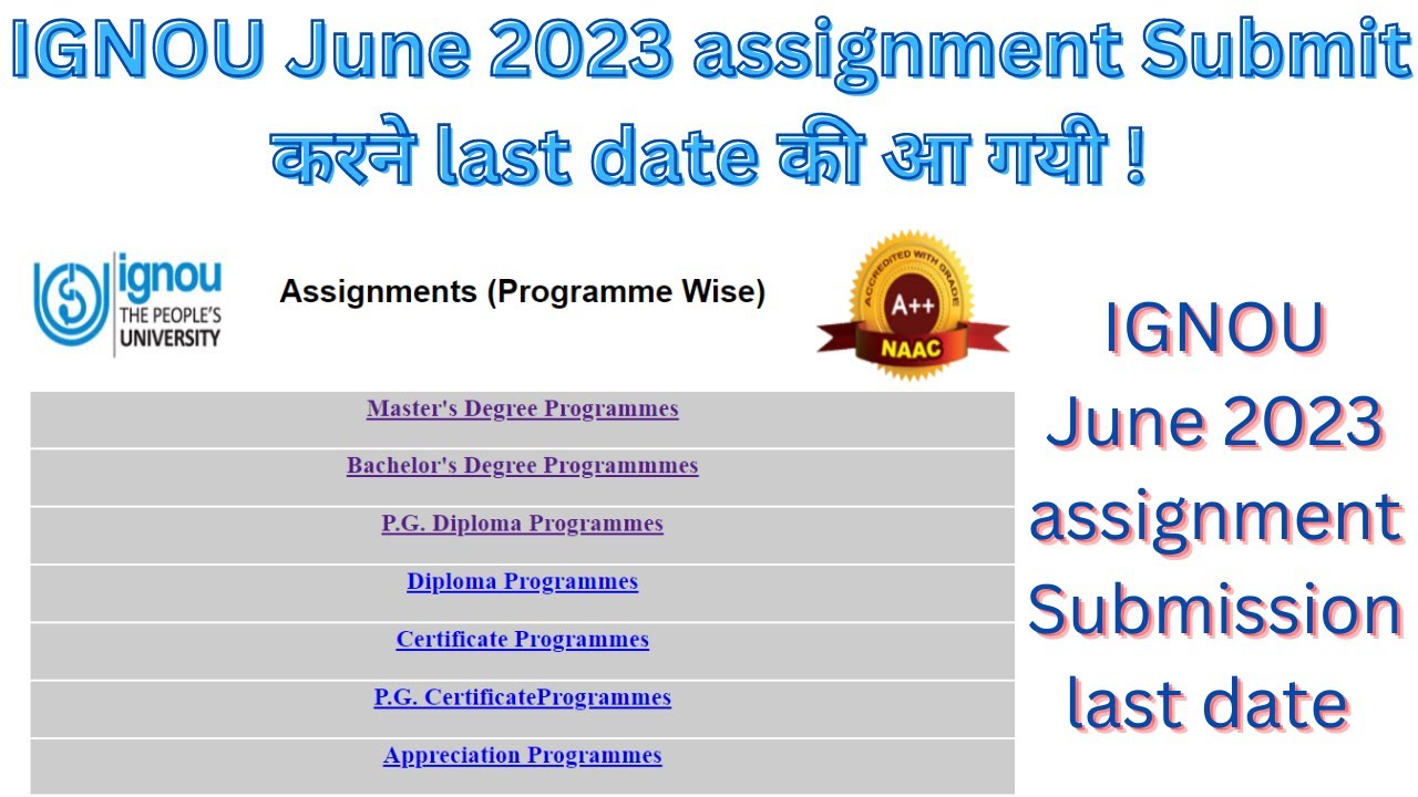 Ignou Assignment, How to Prepare & Submit Assignment? Submission Date