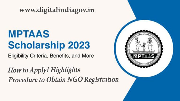 MPTAAS Scholarship, How to Apply? Procedure to Obtain NGO Registration