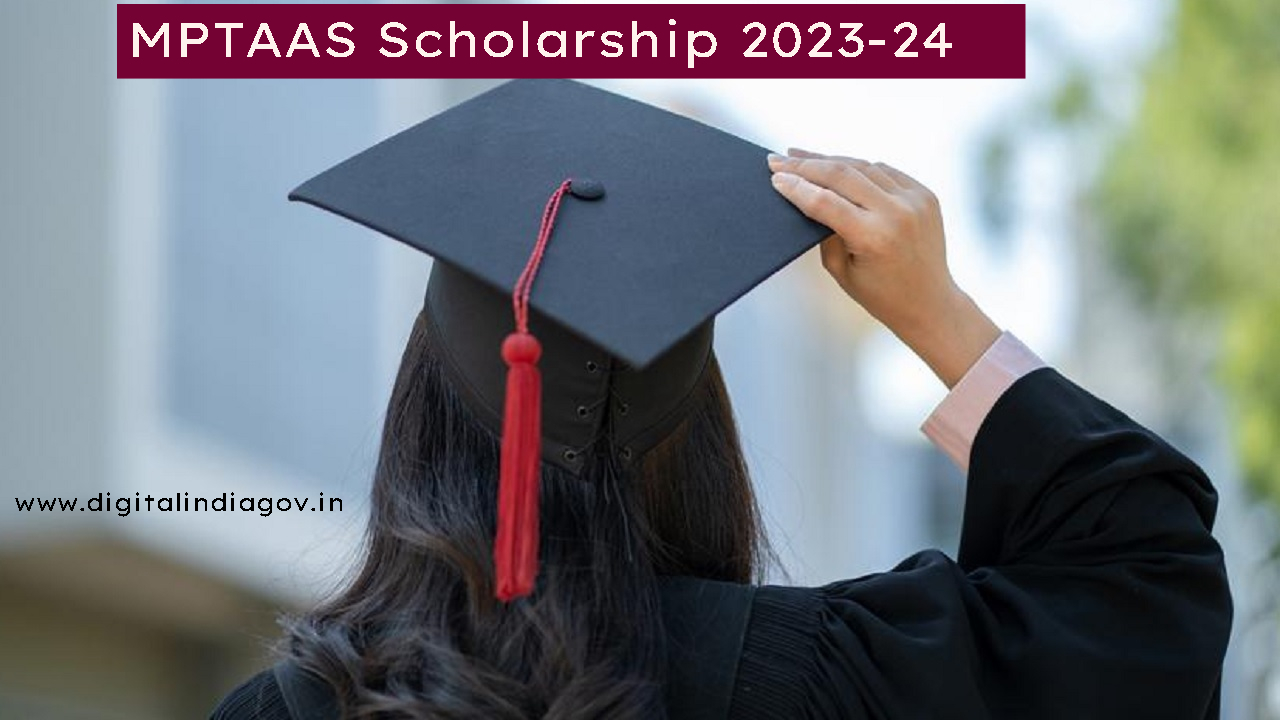 MPTAAS Scholarship 2023-24 New Update and Last date status
