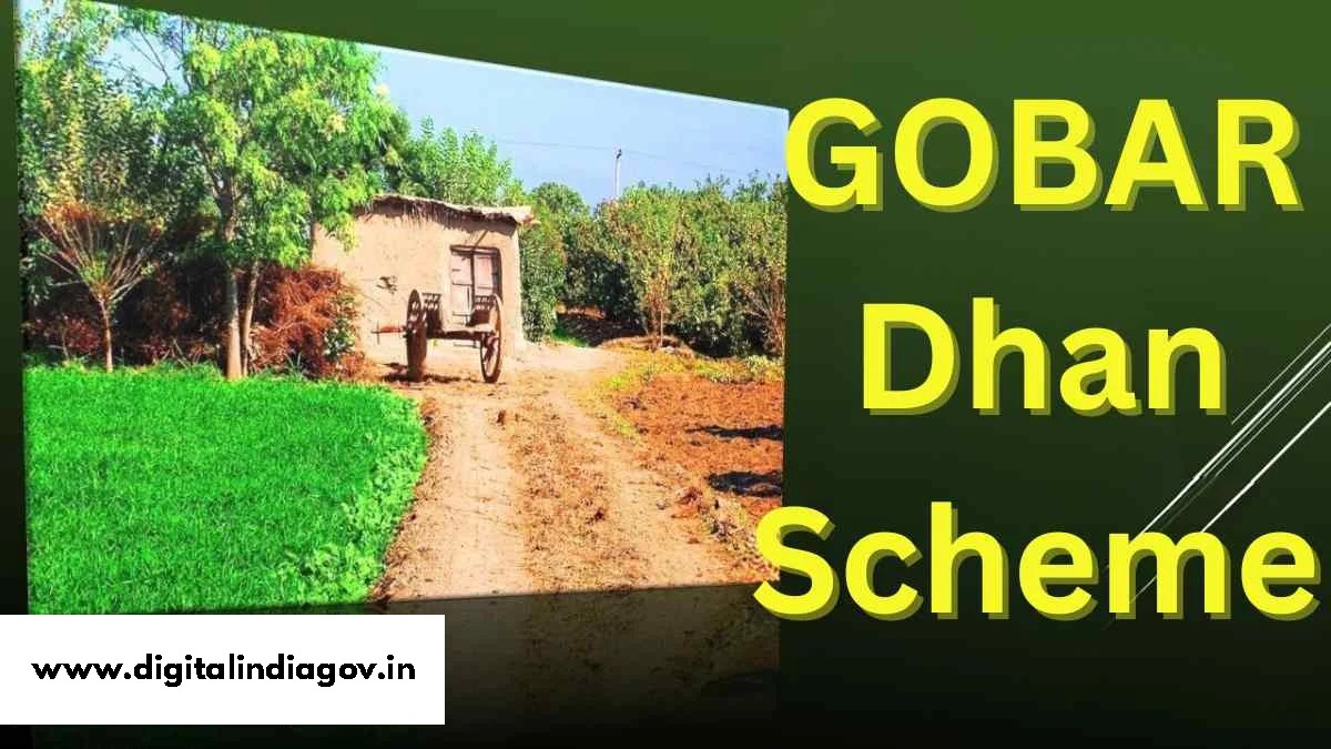 GOBARDhan Scheme 2024-25, Objectives, Benefits, Eligibility