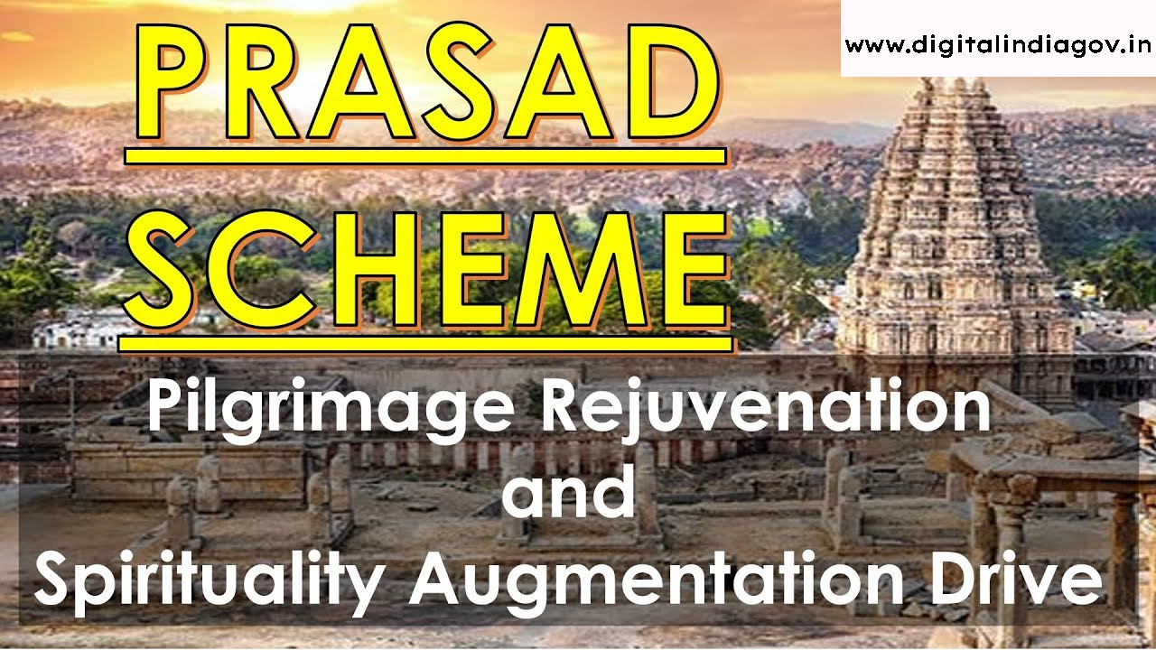 PRASAD Scheme 2024, Overview, Objectives & Eligibility status