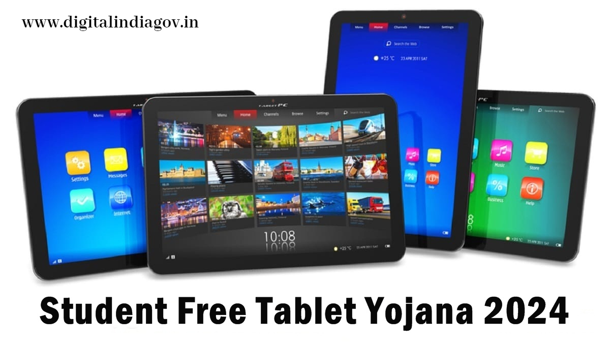 Tablet Yojana 2024: Objective, Eligibility, Online Form and Benefits