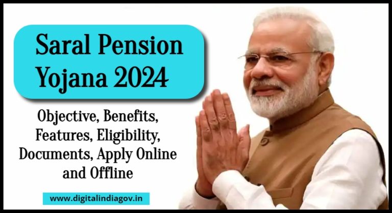 Saral Pension Yojana 2024: Objective, Benefits, Features, Eligibility
