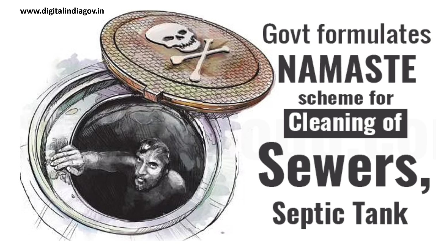 NAMASTE Scheme UPSC Gaining hygienic Workers' Safety&Dignity