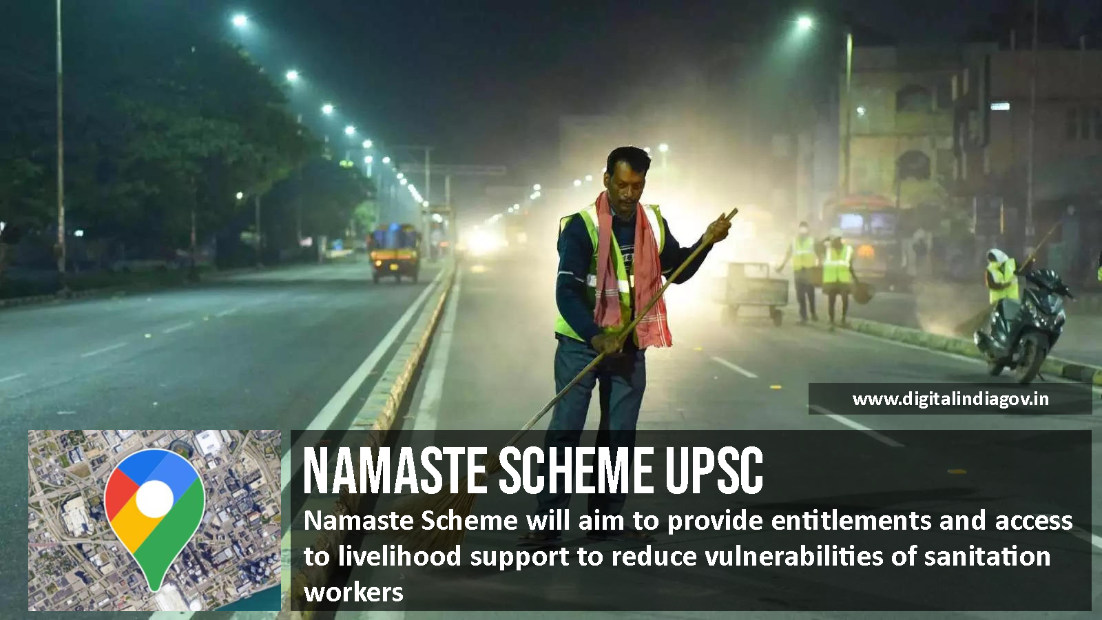 NAMASTE Scheme UPSC Gaining hygienic Workers' Safety&Dignity