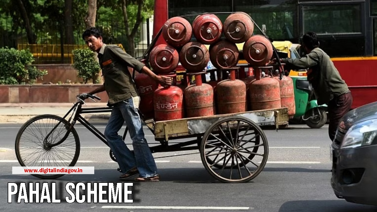 PAHAL Scheme, Key Features and Benefits for Eligible Households